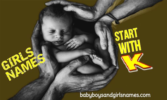 Girl names that start with k - Baby boys and girls names
